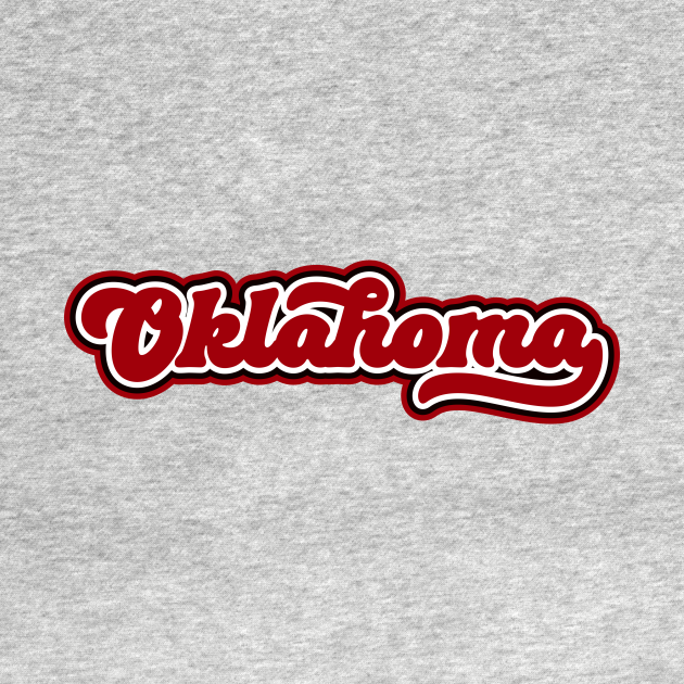Retro Oklahoma Script - Vintage Oklahoma - T-Shirt | TeePublic