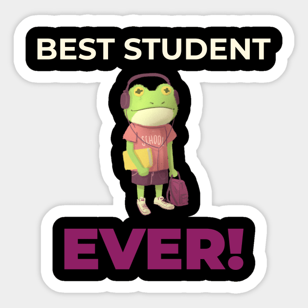 Best Student Ever - Best Student Ever - Sticker | TeePublic