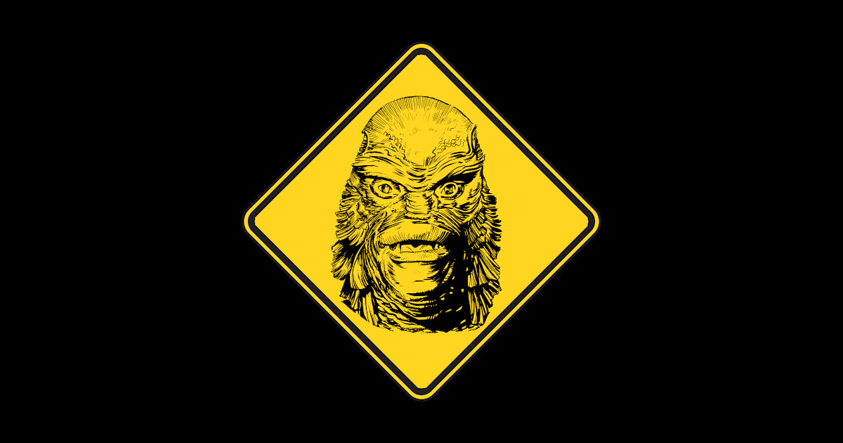 Creature warning - Warning Sign - Sticker | TeePublic