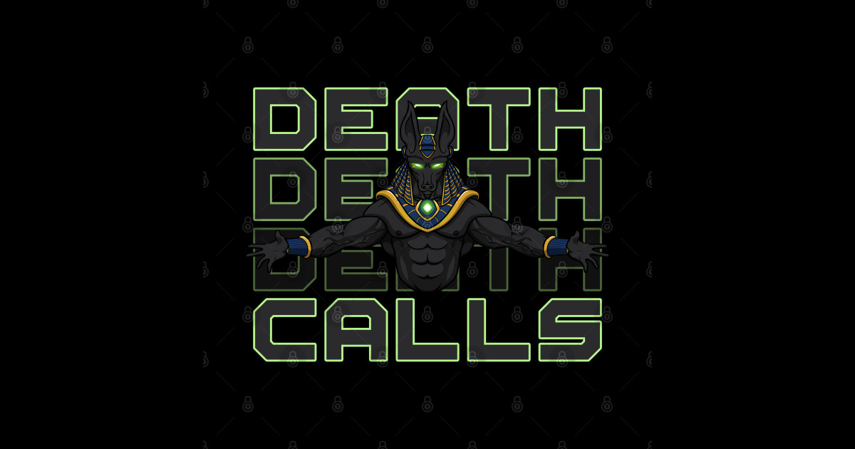 Anubis Death Calls - Anubis - Sticker | TeePublic