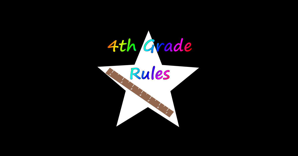 Fourth Grade Rules - 4th Grade Rules Back To School - Sticker | TeePublic