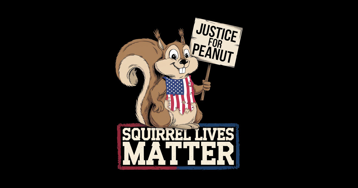 Justice For Peanut - Peanut The Squirrel - Peanut The Squirrel ...