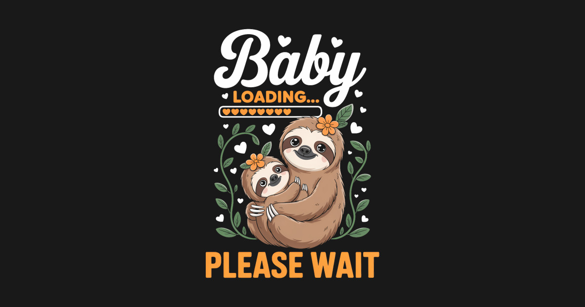 Baby Loading, Please Wait Expecting Mom To Be, Pregnancy Reveal - Baby ...