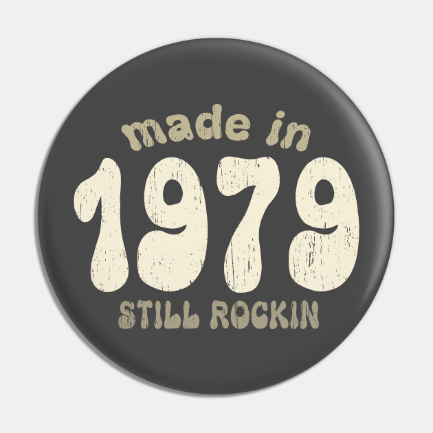 Made in 1979 still rocking vintage numbers - Made In 1979 Still Rocking ...