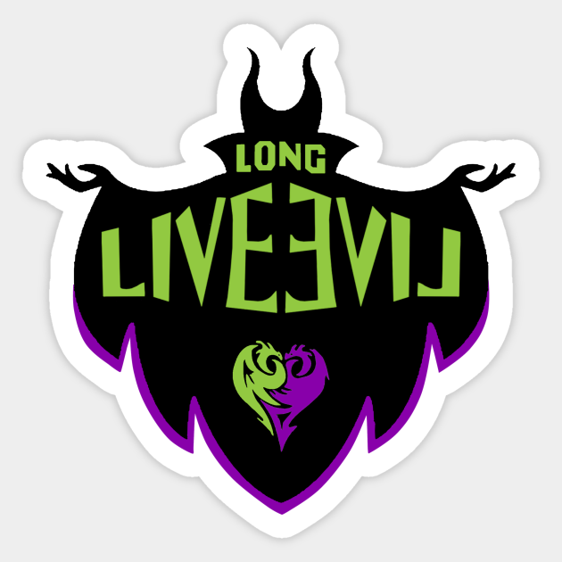 long live evil - Long Live Evil - Sticker | TeePublic