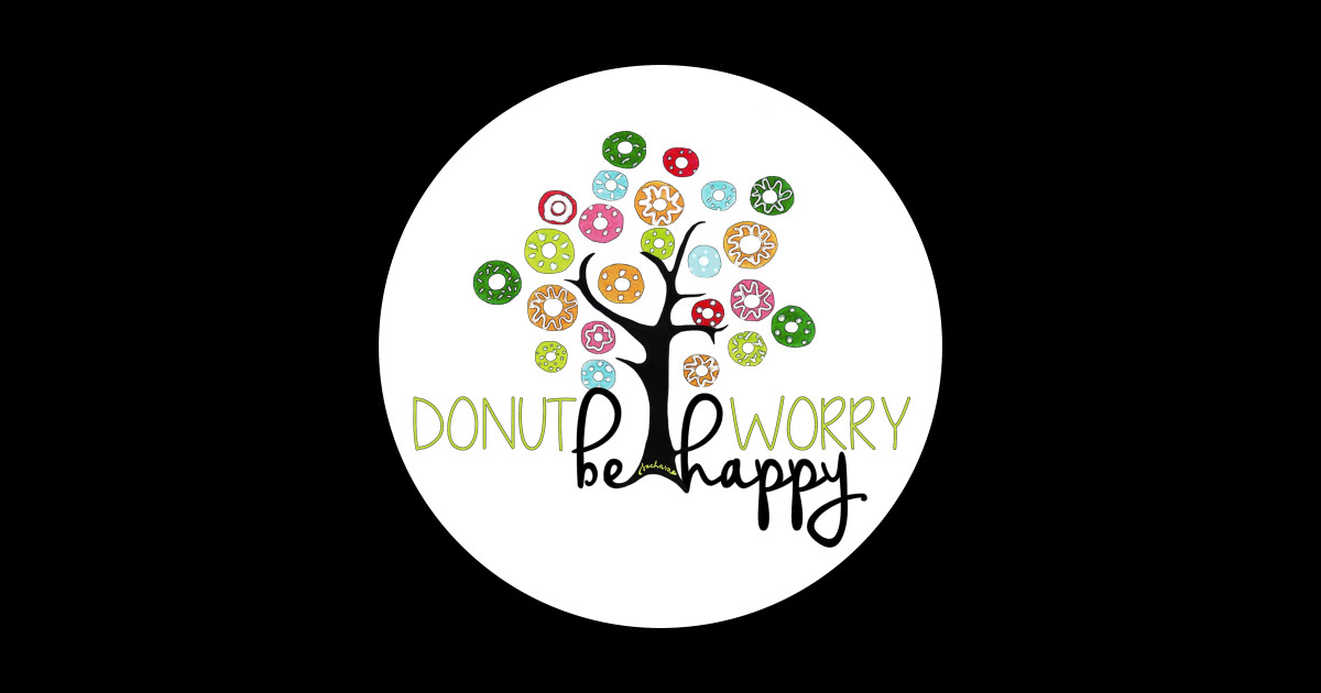 Donut Tree - Donut Worry - Sticker | TeePublic