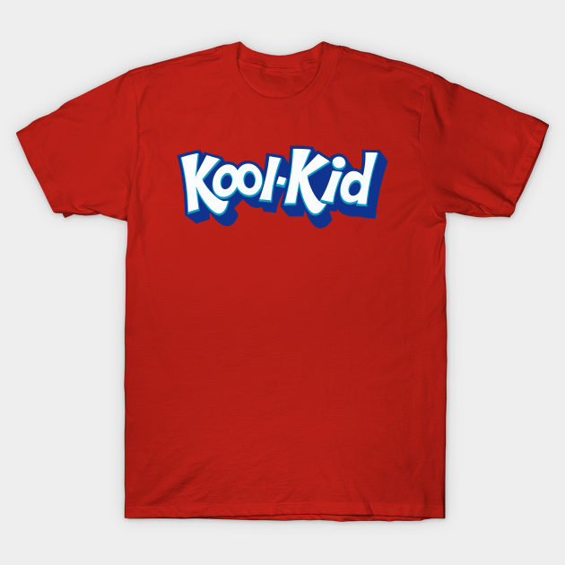 Kool Kid - Kool Kid - T-Shirt | TeePublic