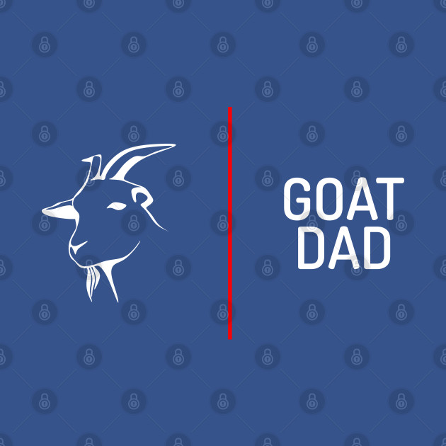 Goat Dad - Goat Dad - T-Shirt sold by Q H o i n g s llc | SKU 5028619 ...