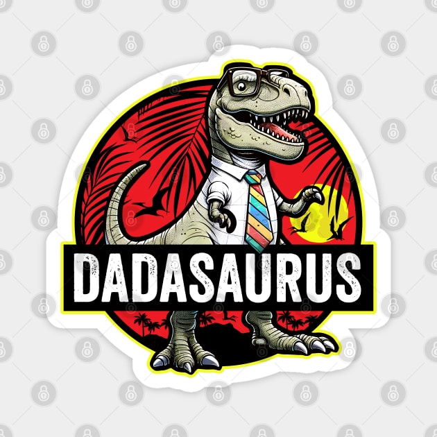 Dadasaurus Father's Day T-Rex Dinosaur - Daddysaurus Rex Funny - Magnet ...