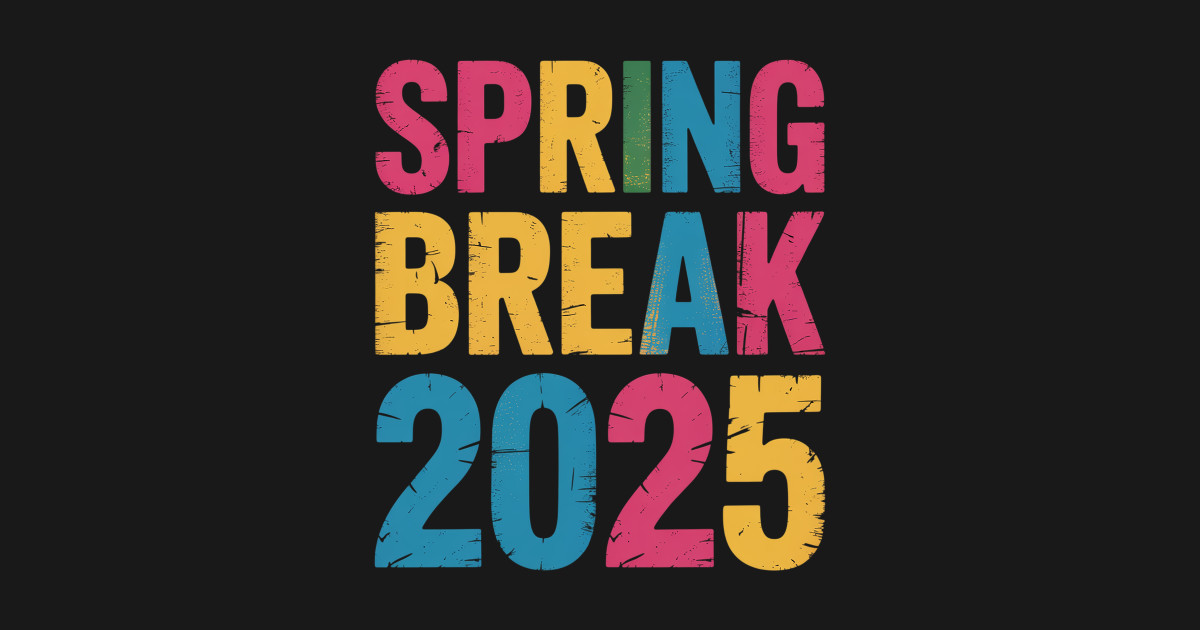 Spring Break 2025 Teacher - Spring Break - T-Shirt | TeePublic