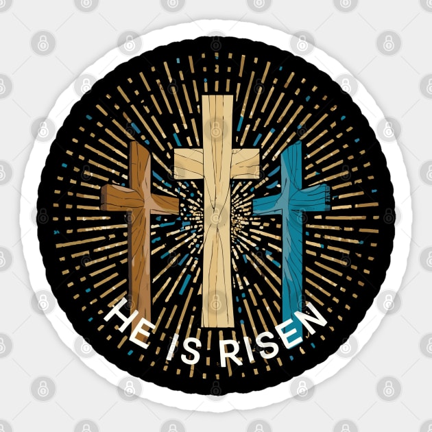 He Is Risen - Easter - Sticker | TeePublic