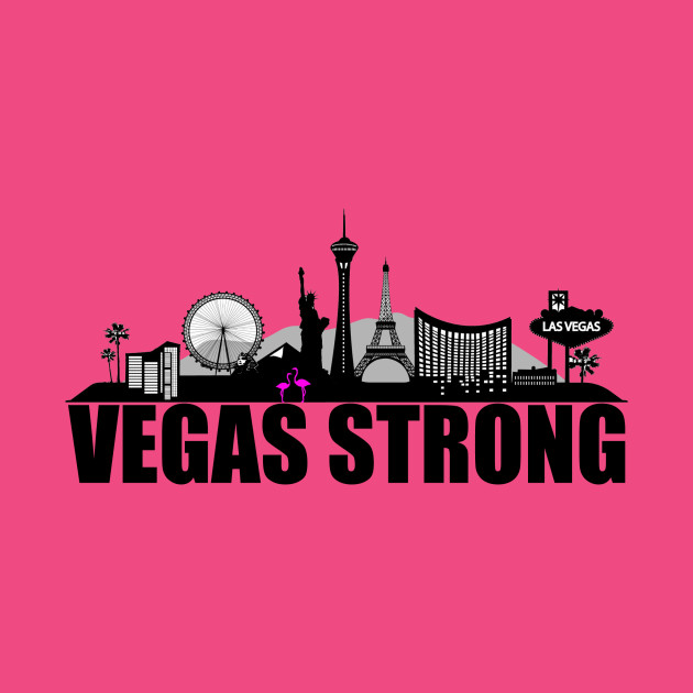 Vegas Strong - Vegas Strong - T-Shirt | TeePublic