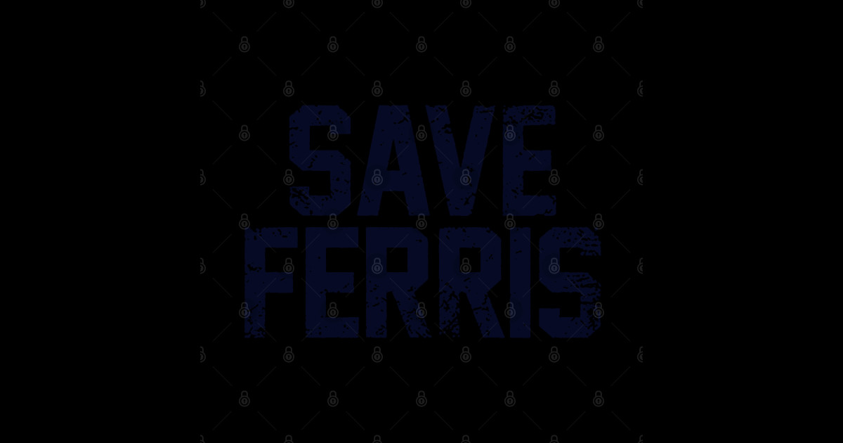 Save Ferris 80s - Save Ferris - Sticker | TeePublic