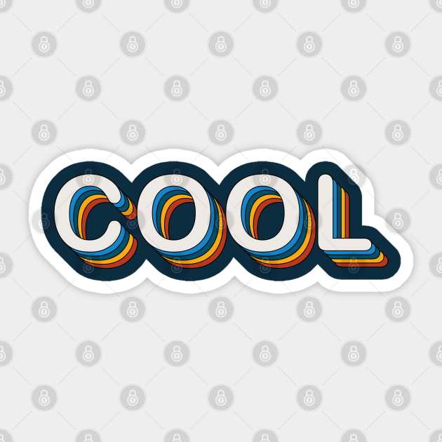 The Word Cool - Word Cool - Sticker | TeePublic