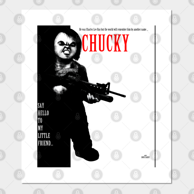 Chucky Scarface - Chucky - Posters and Art Prints | TeePublic