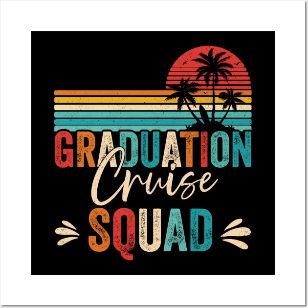 Graduation Cruise Squad 2024 Funny Cruising Graduation Trip ...