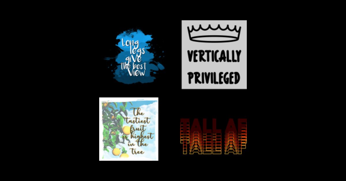 Quotes for tall people - Funny Tall meme stickerpack - Tall - Sticker ...