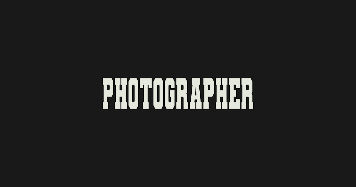 Photographer Word - Photographer Gifts - T-Shirt | TeePublic