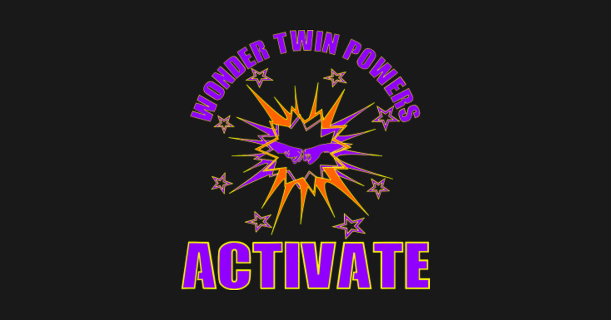 Wonder Twin Powers Activateidentical And Fraternal Comic - Twin Powers ...