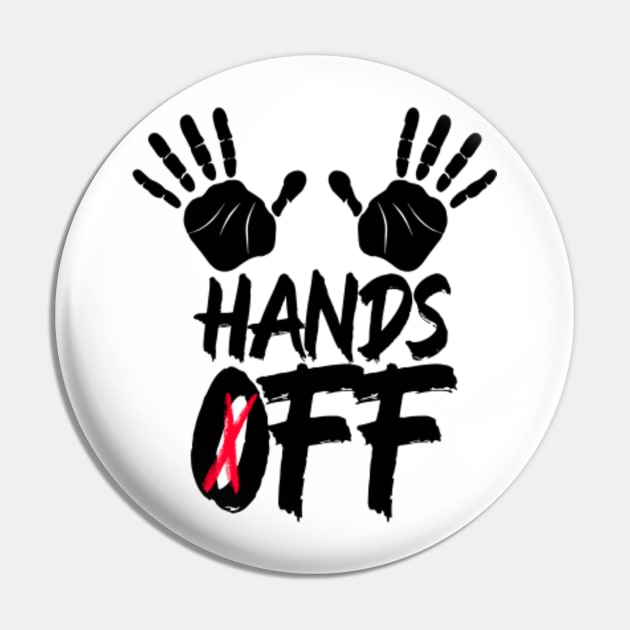 Hands Off Protest, Signs Anti Trump - Hands Off Protest - Pin | TeePublic