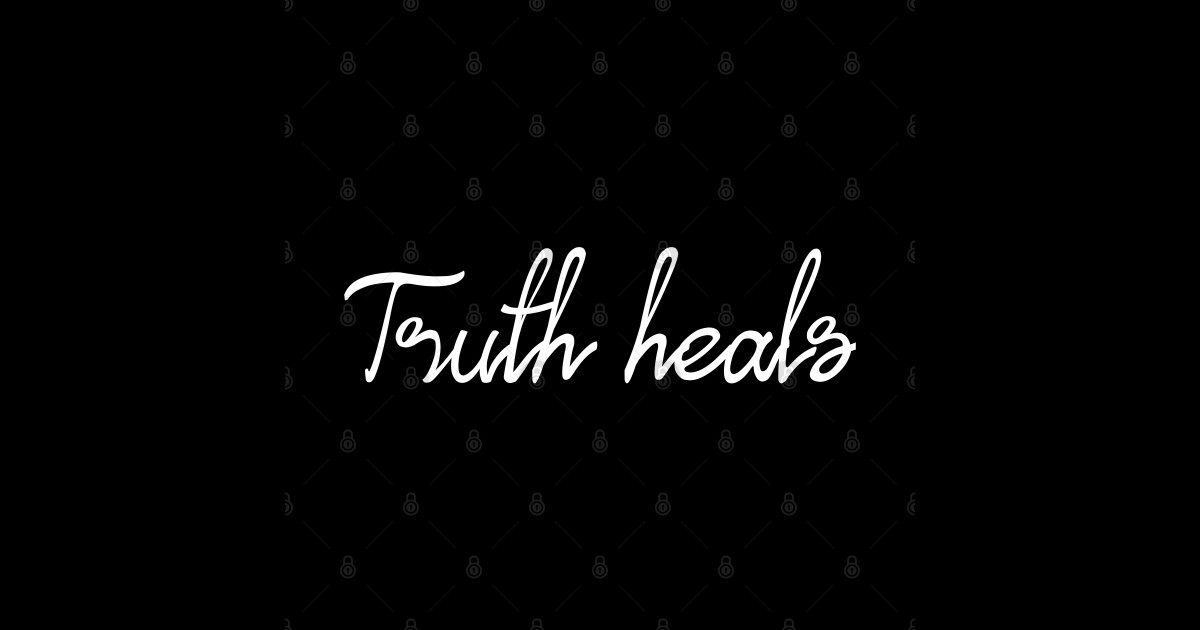 Truth heals - Motivational Words - Sticker | TeePublic
