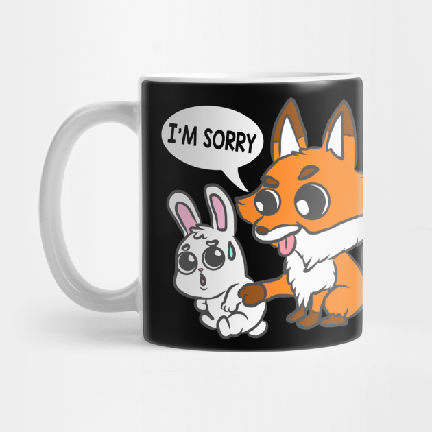 Funny Humor Sorry I'm Sorry Animals Funny - Sorry - Mug | TeePublic