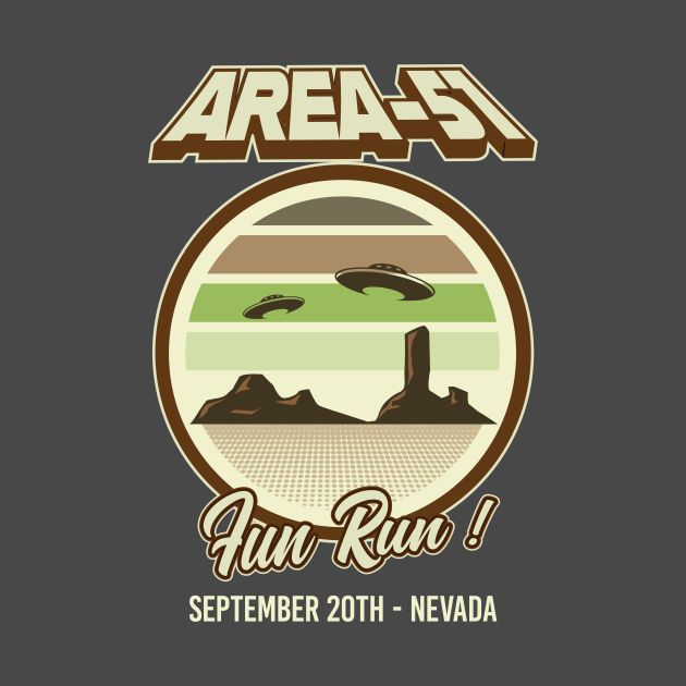 Area 51 Fun Run - Area 51 - T-Shirt | TeePublic