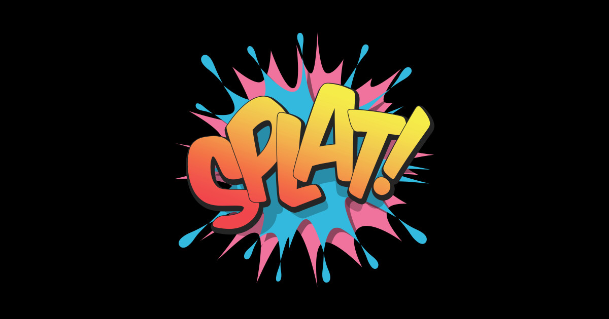 Splat! - Pop Art, Comic Book Style, Cartoon Text Burst. - Comic ...
