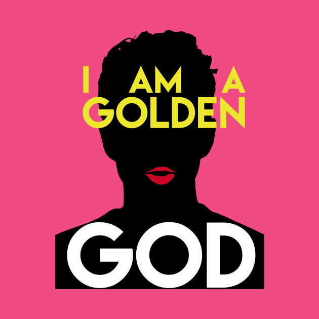 I AM A GOLDEN GOD - Always Sunny - T-Shirt | TeePublic