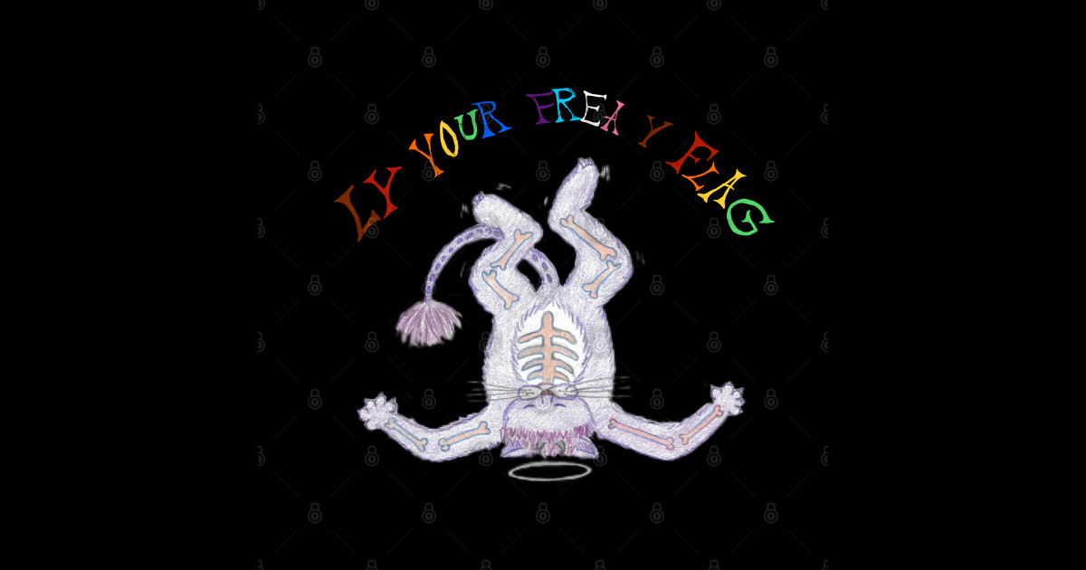 Fly Your Freaky Flag - Pride - Sticker | TeePublic