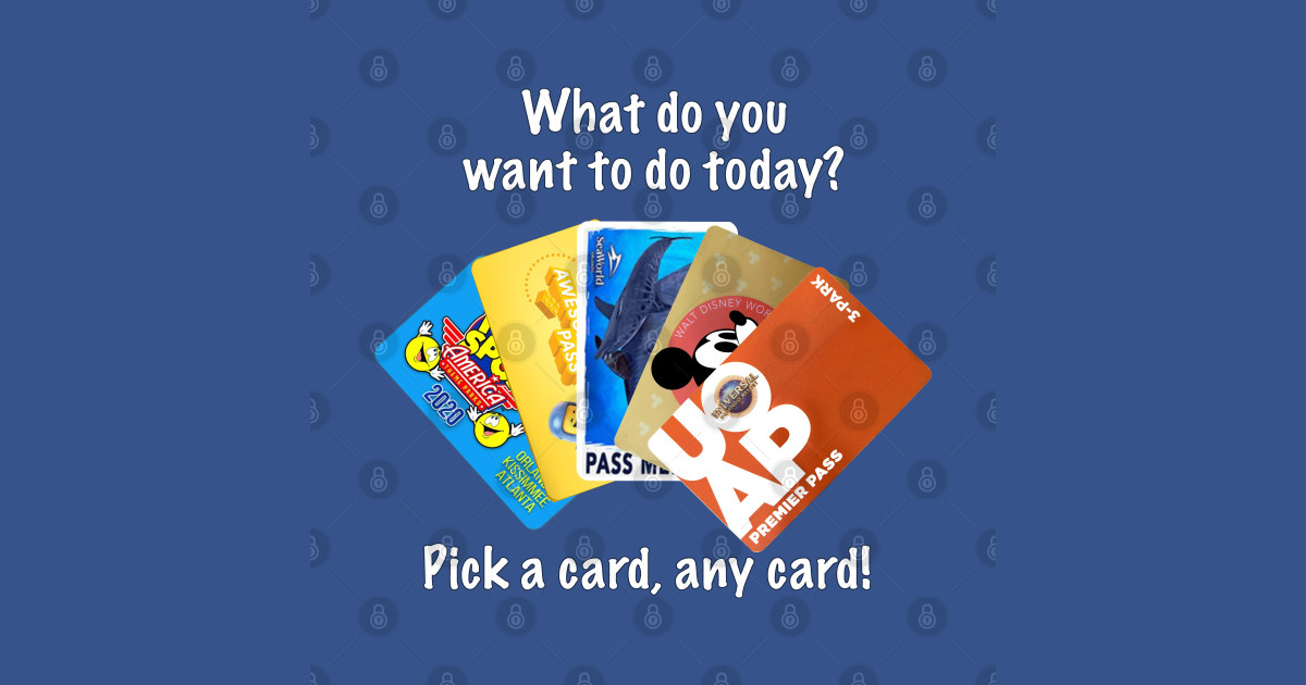 Pick an Annual Pass, Pick Any Annual Pass! - Theme Parks - T-Shirt ...