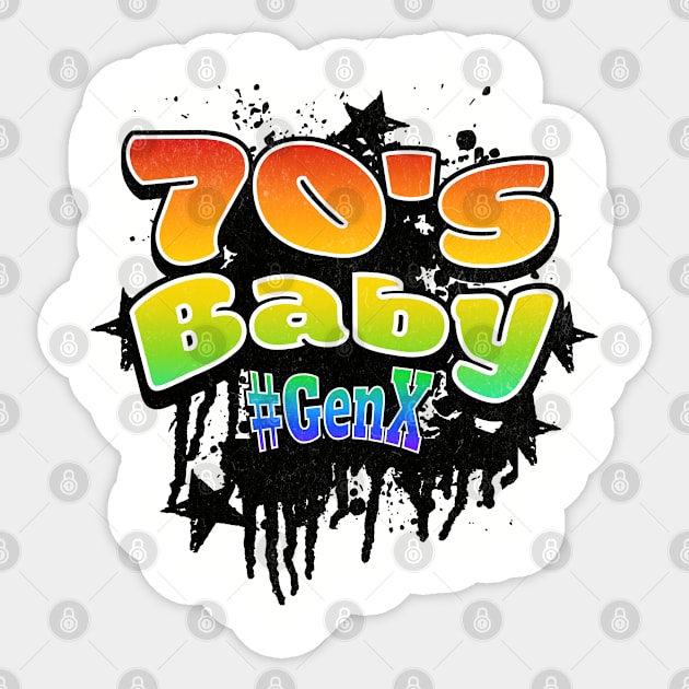 Gen X Graffiti 70s Baby - Gen X - Sticker | TeePublic