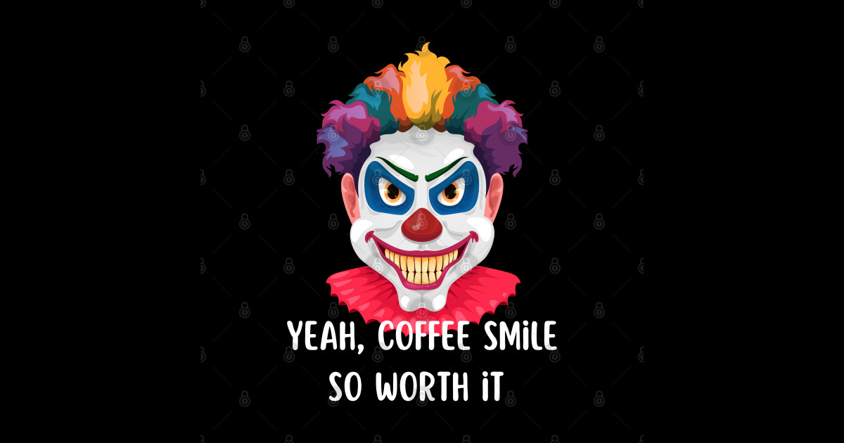 Spooky Clown with Coffee Smile - Halloween Clown - Sticker | TeePublic