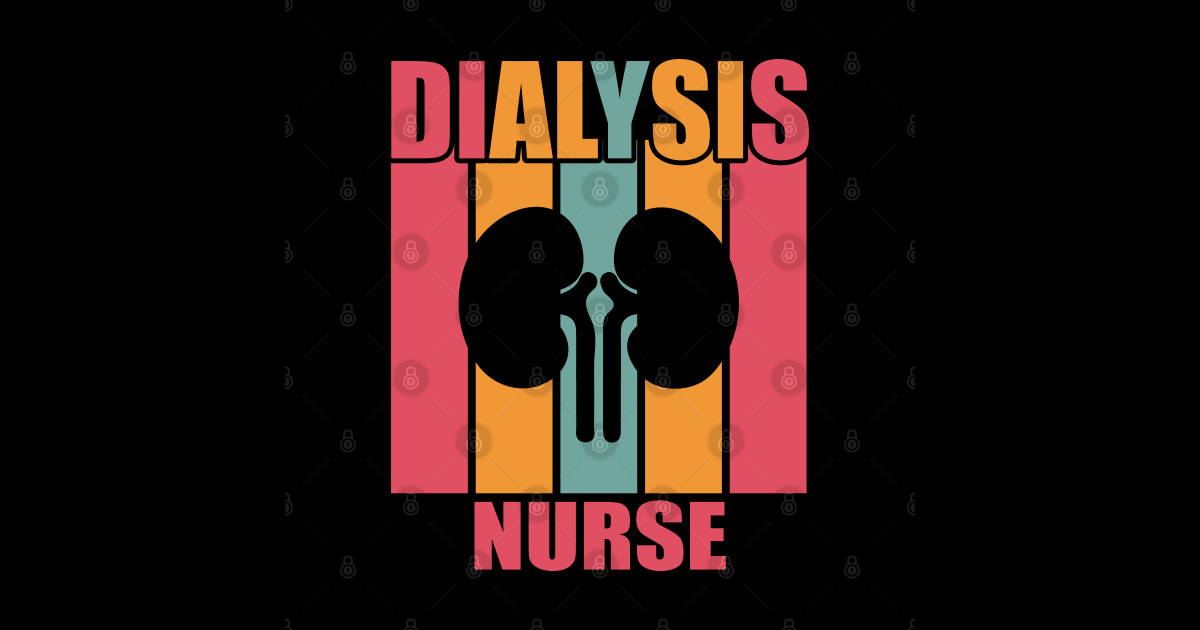 Dialysis Nurse - Dialysis - Sticker | TeePublic