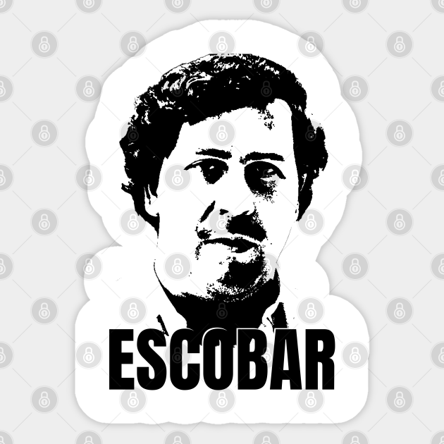 Pablo Escobar - Pablo Escobar - Sticker | TeePublic