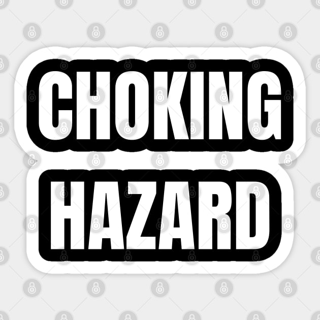 Choking Hazard - Warning Label - Sticker | TeePublic