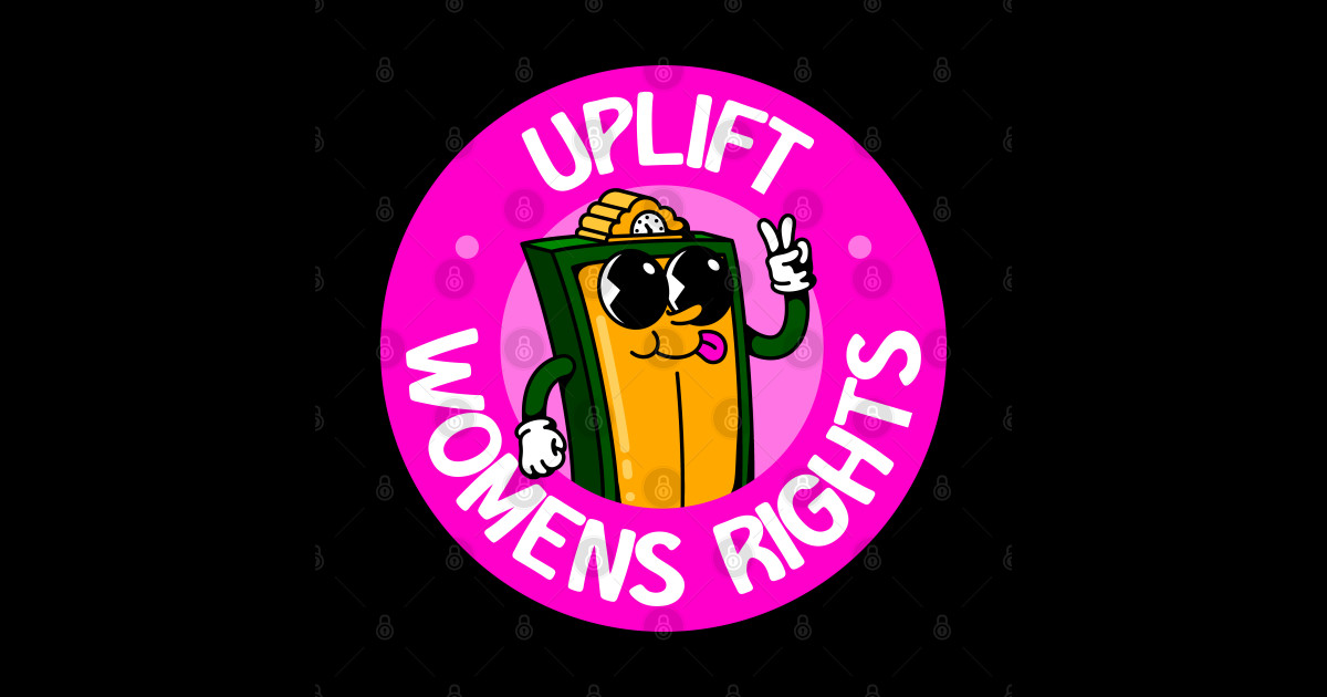 Uplift Womens Rights - Be An Intersectional Feminist - Womens Rights ...