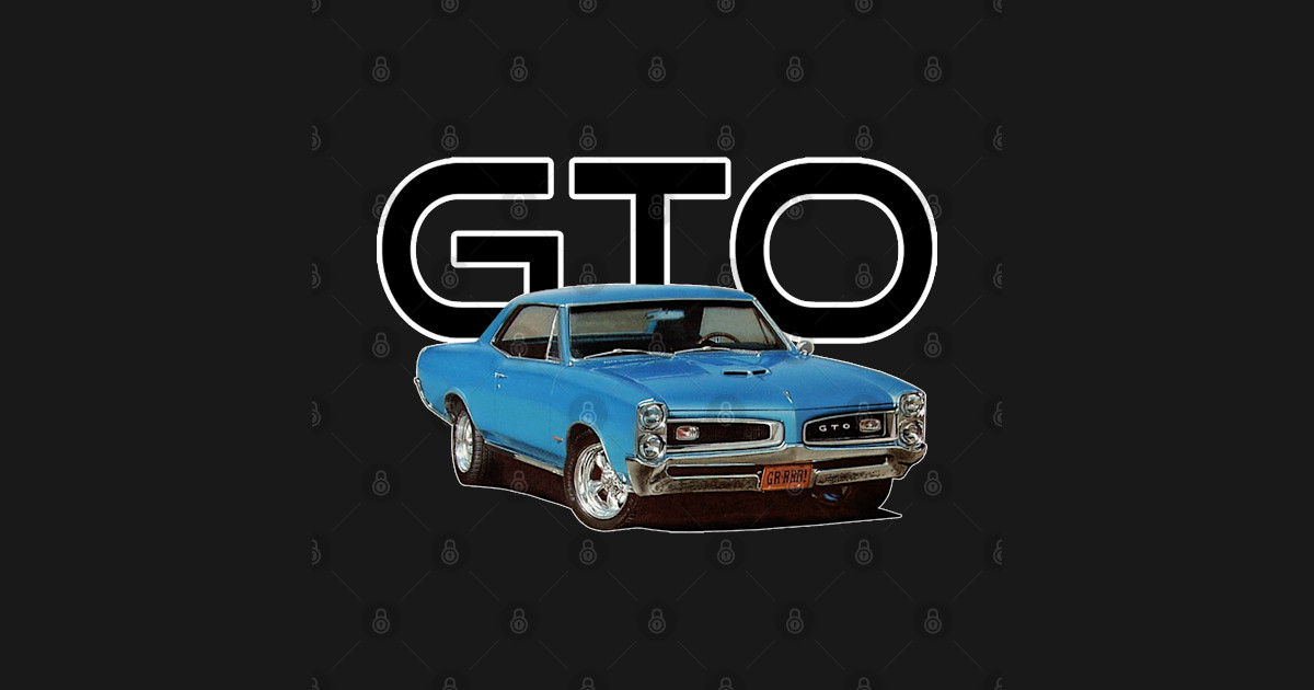 Pontiac GTO - Pontiac Gto - T-Shirt | TeePublic