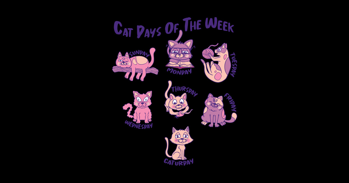 Cat Days of the Week - Cat Week Days - Sticker | TeePublic