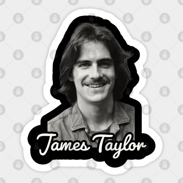 James Taylor / 1948 - James Taylor - Sticker | TeePublic