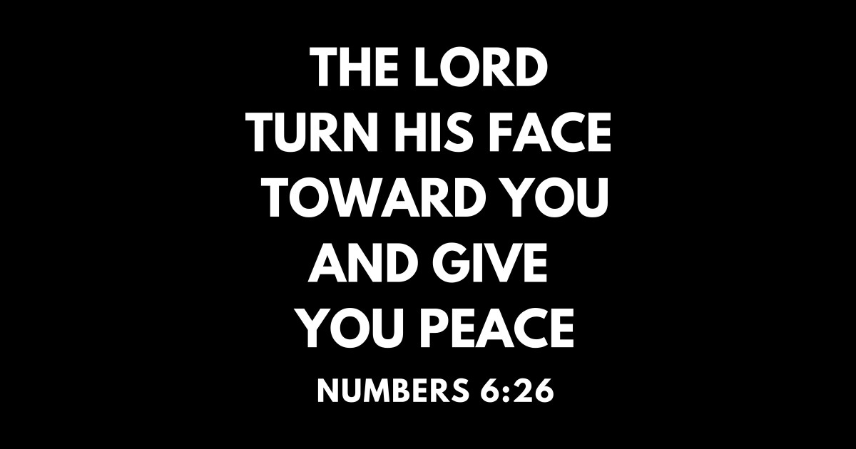 Numbers 6-26 The Lord Give You peace. - Numbers 6 26 - Sticker | TeePublic