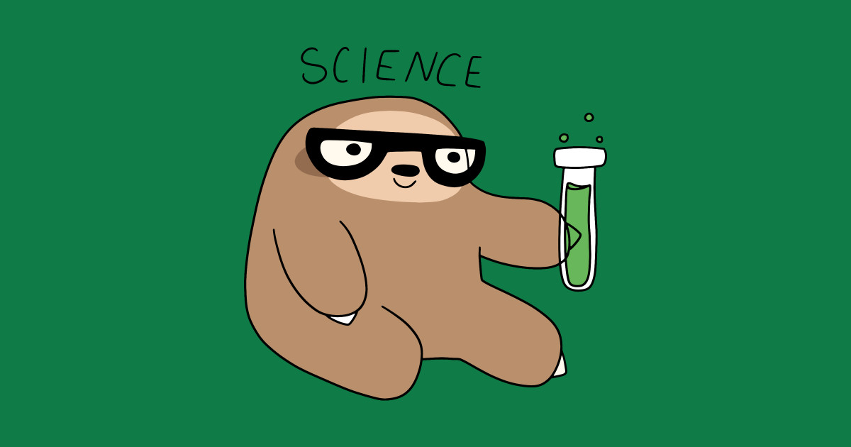 Science Sloth - Sloth - T-Shirt | TeePublic