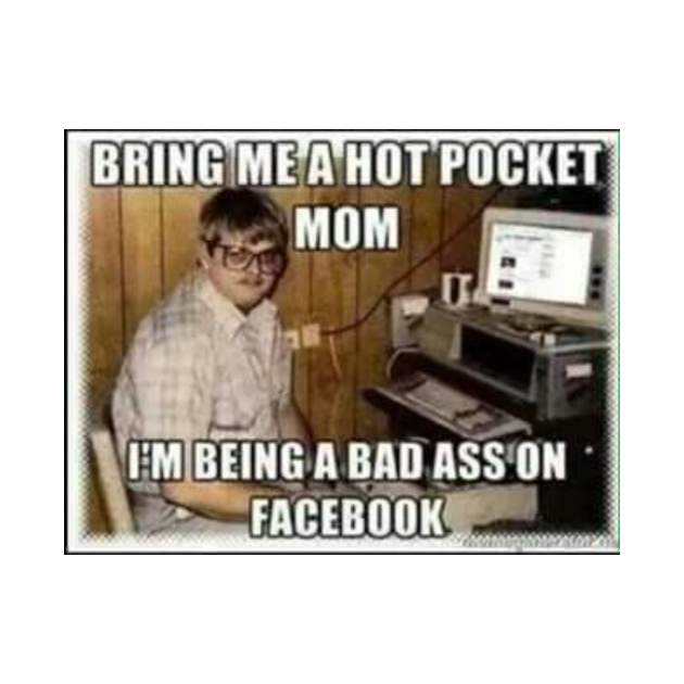 Facebook Bad Ass - Meme - T-Shirt | TeePublic