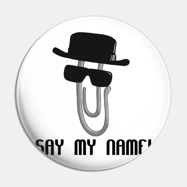 Clippy Heisenberg - Breaking Bad - Pin | TeePublic