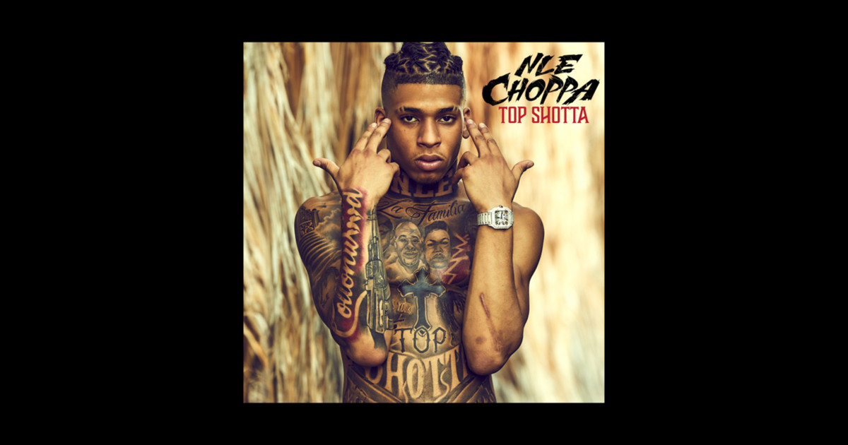 NLE Choppa - Nle Choppa - Sticker | TeePublic