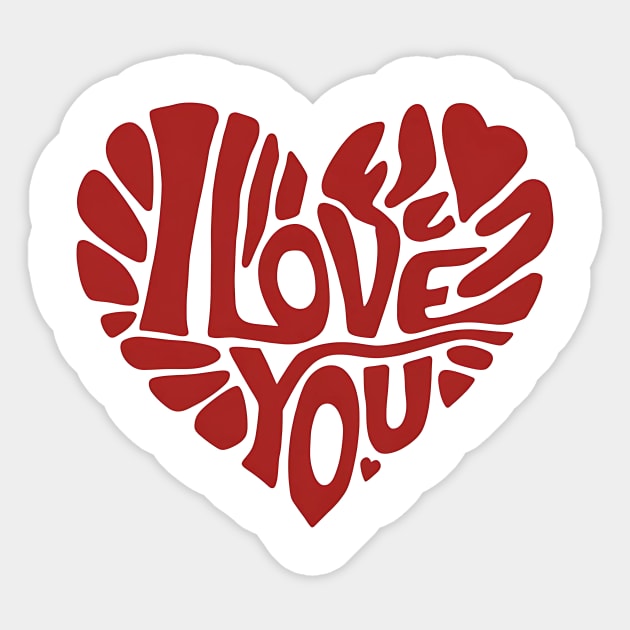 I-Love-You - I Love You - Sticker | TeePublic