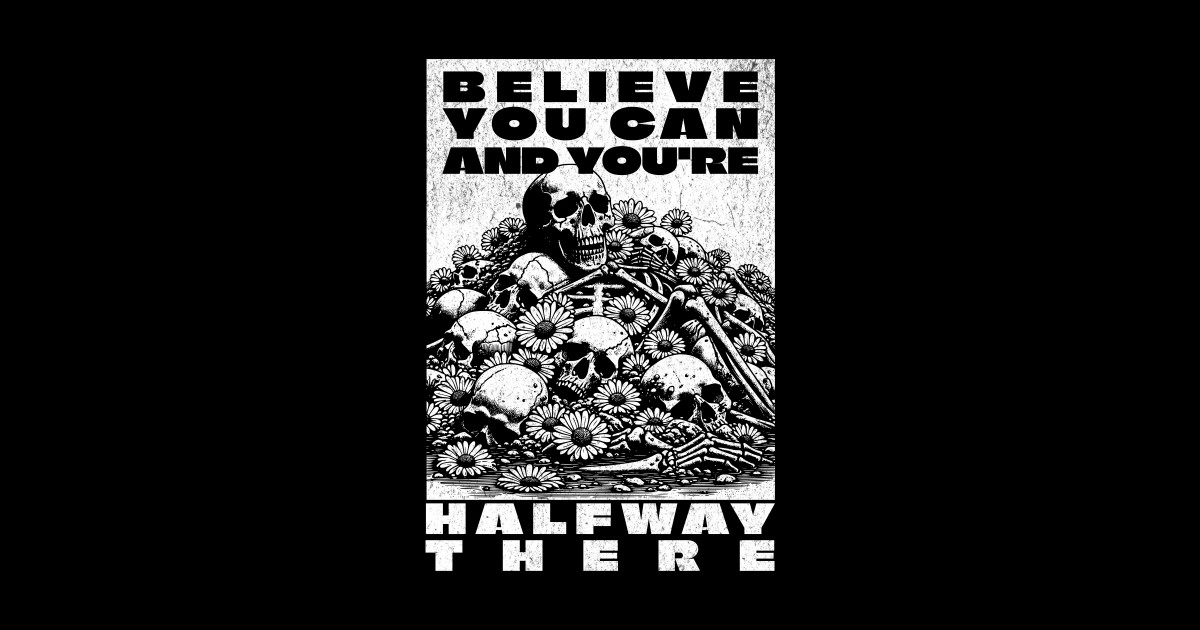 Positive Affirmations Gothic Believe You Can Positively Goth - Positive ...