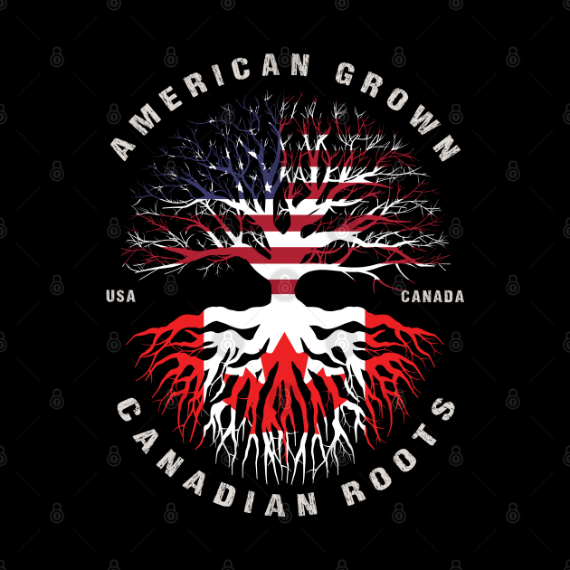 American Grown Canadian Roots CANADA Flag - American Grown - Pin ...