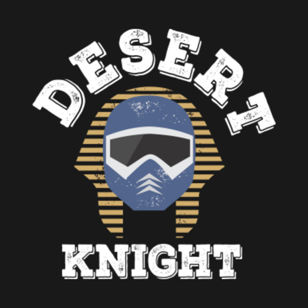 DESERT KNIGHT - Motocross Apparel - T-Shirt sold by Jitendra Singh ...