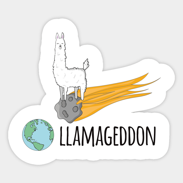 Llamageddon - Puns Are Life - Sticker | TeePublic